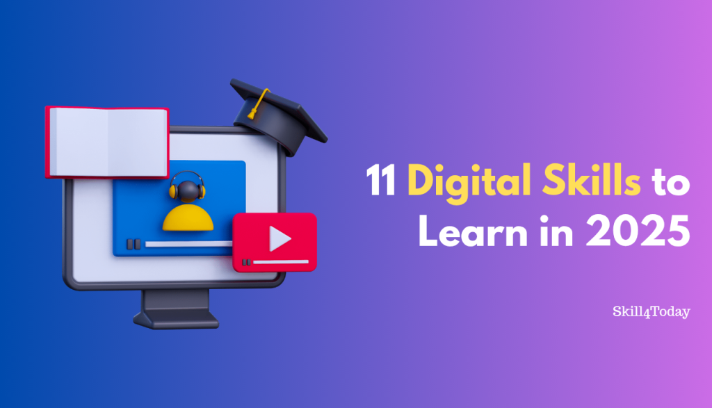 What are digital skills? Why They Matter, and How to Get Started