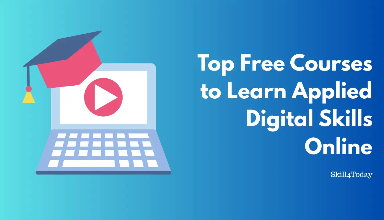 Top Free Courses to Learn Applied Digital Skills Online